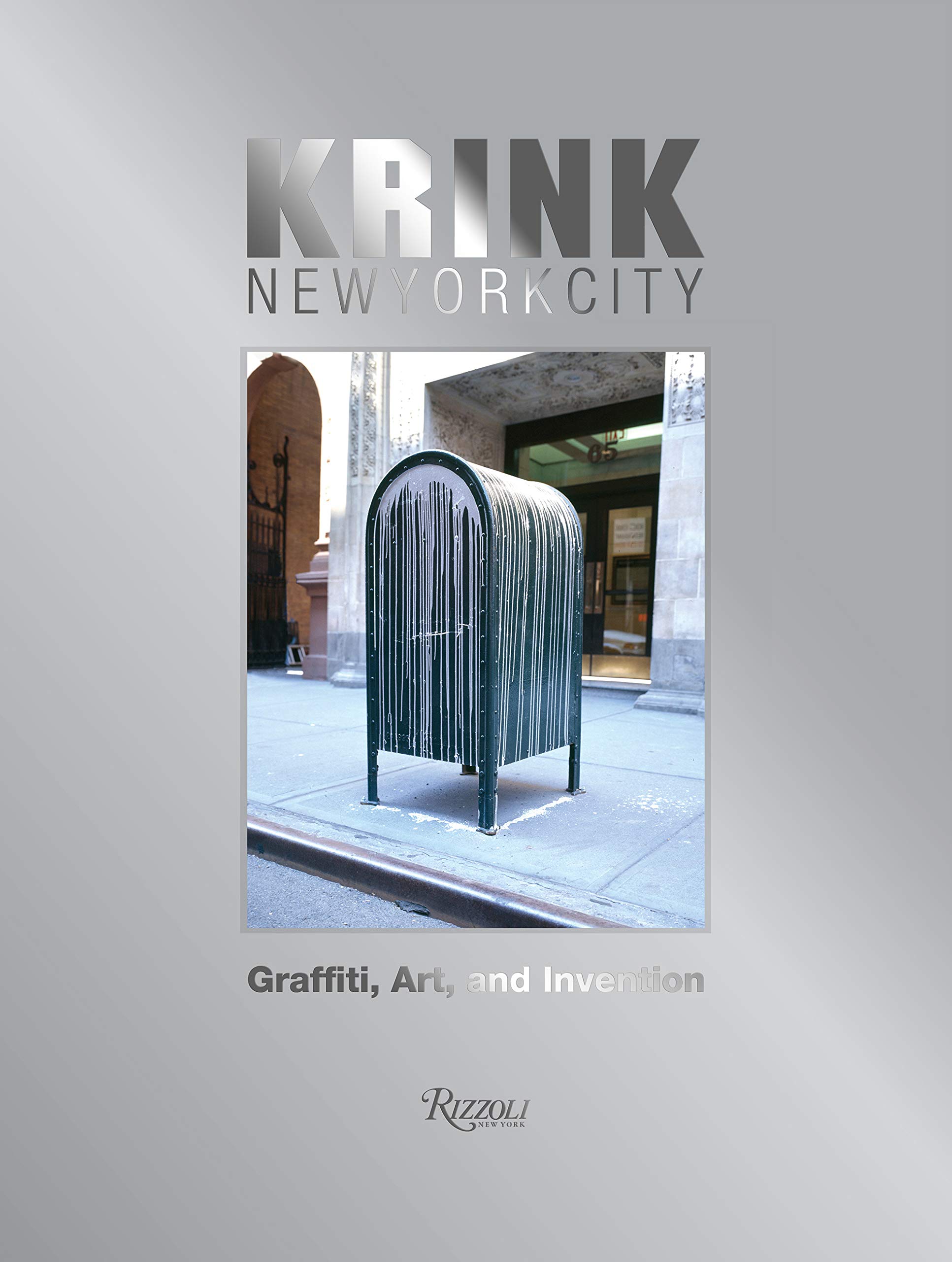 "KRINK: GRAFFITI, ART, AND INVENTION" BY CRAIG COSTELLO PREVIEW - BEAT TO BE